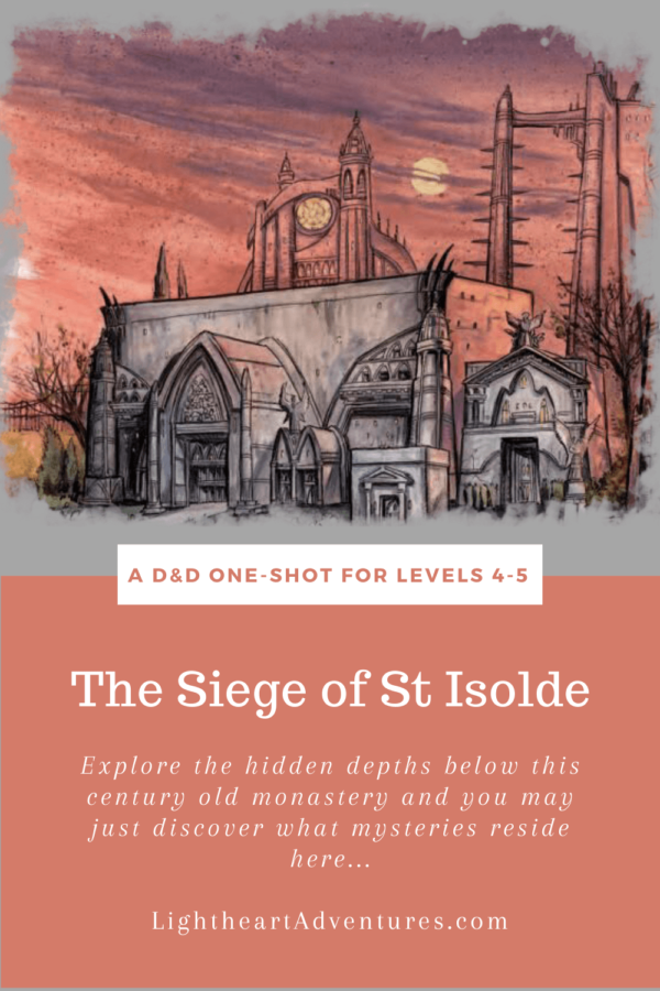 One Shot D&D Campaign: The Siege of St Isolde